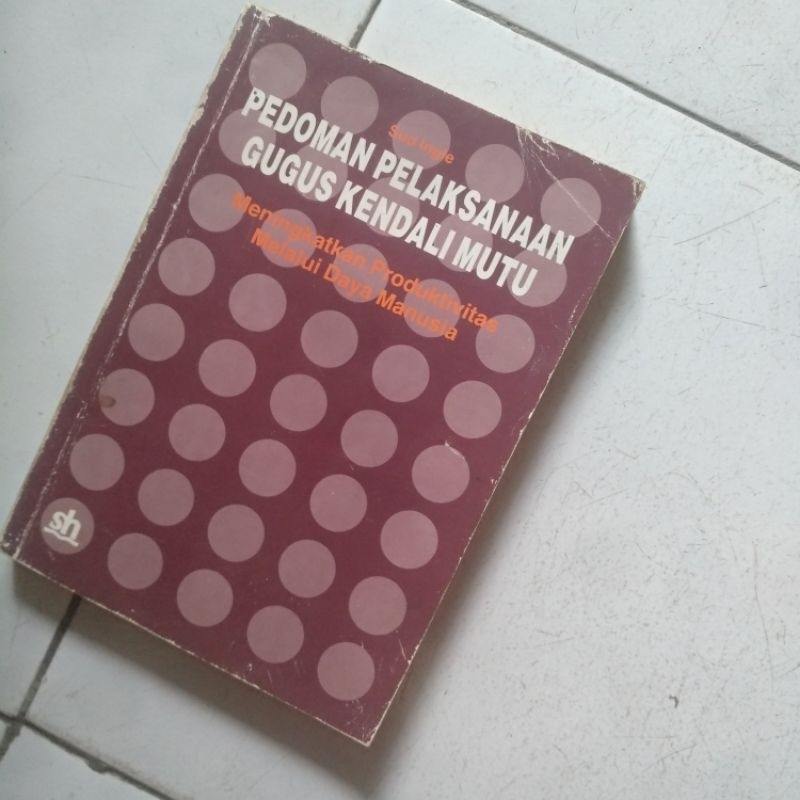 Jual Buku Lama PEDOMAN PELAKSANAAN GUGUS KENDALI MUTU - SUD INGLE | Shopee Indonesia