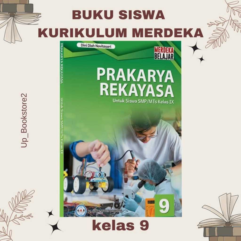 Jual BUKU SISWA PRAKARYA REKAYASA KELAS 9 KURIKULUM PENGGERAK-MERDEKA SMP/MTS PENERBIT : GOS ...
