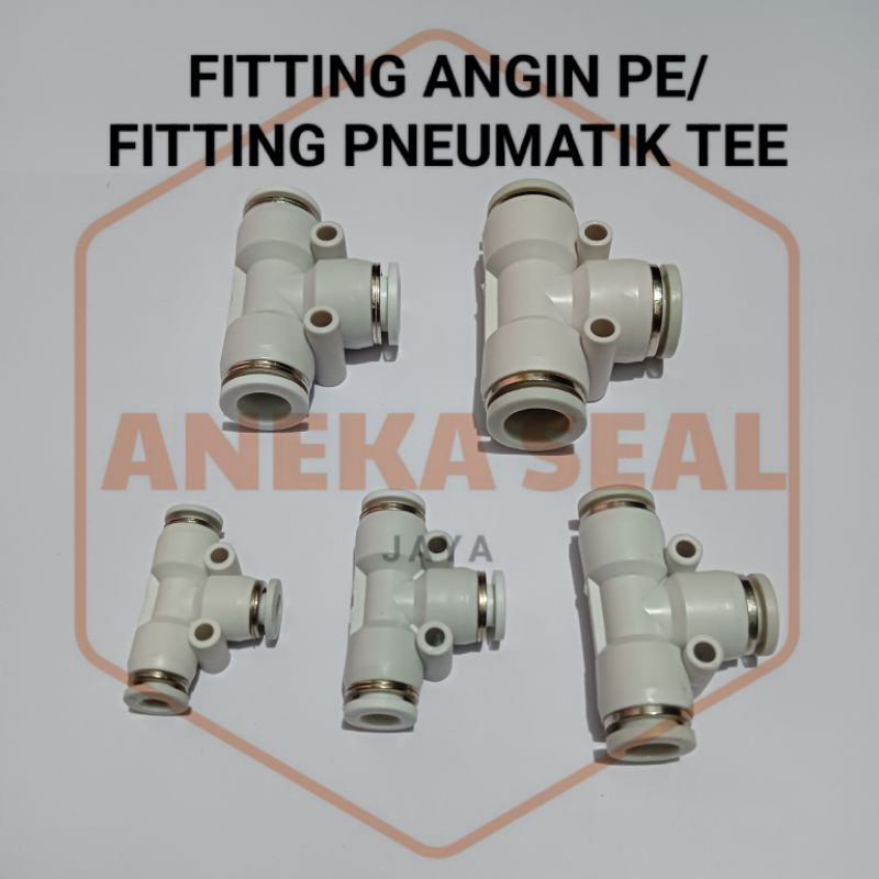 Jual FITTING ANGIN PE/FITTING PENUMATIK TEE SAMBUNGAN SELANG ANGIN ...