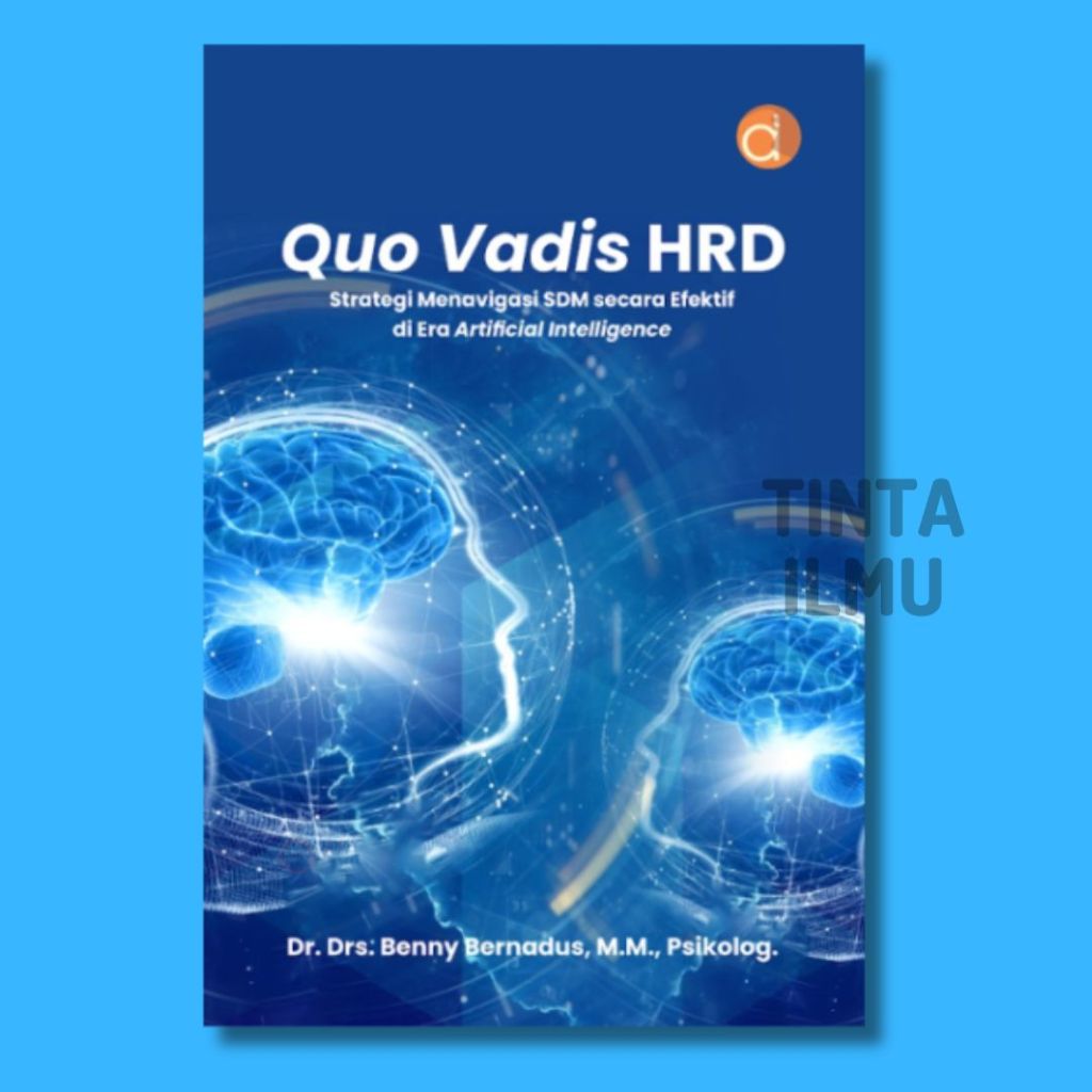 Jual Buku Quo Vadis HRD: Strategi Menavigasi SDM Secara Efektif di Era ...