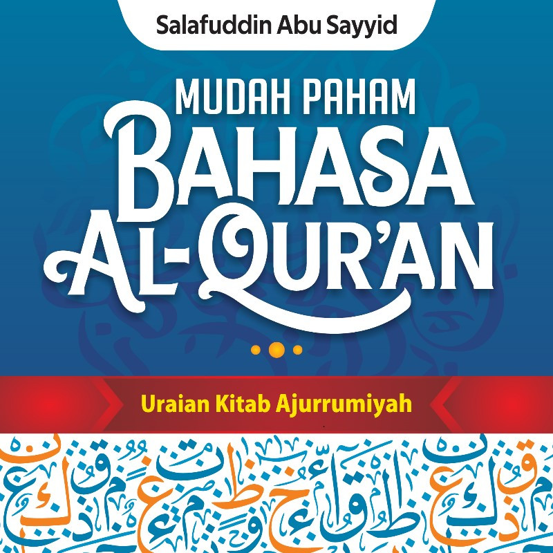 Jual Mudah Paham Bahasa Al-Qur`an : Uraian Kitab Ajurrumiyah | Shopee ...