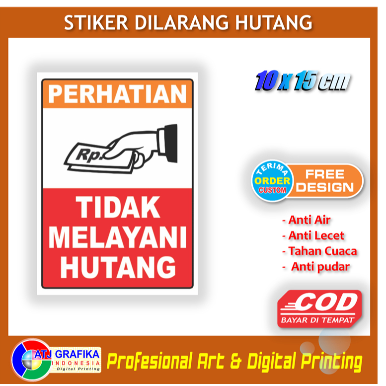 Jual Stiker dilarang hutang wajib cash anti bon peringatan pembeli ...