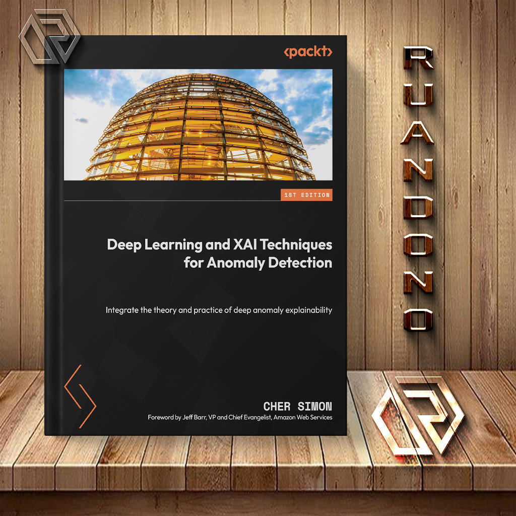 Jual Deep Learning and XAI Techniques for Anomaly Detection | Shopee ... Jual Deep Learning and XAI Techniques for Anomaly Detection | Shopee ...