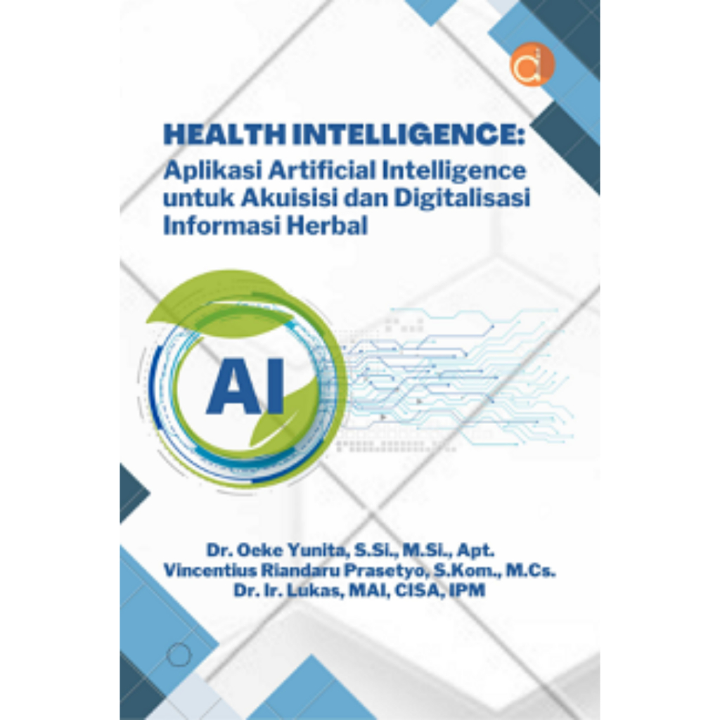 Jual Deepublish - Buku Health Intelligence: Aplikasi Artificial Intelligence untuk Akuisisi dan ...