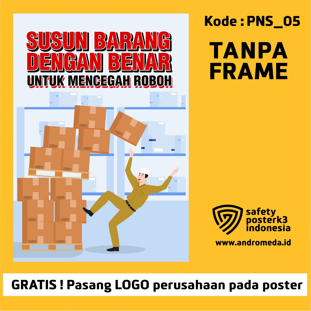 Jual Safety Poster K3 : Susun Barang Dengan Benar Untuk Mencegah Barang ...