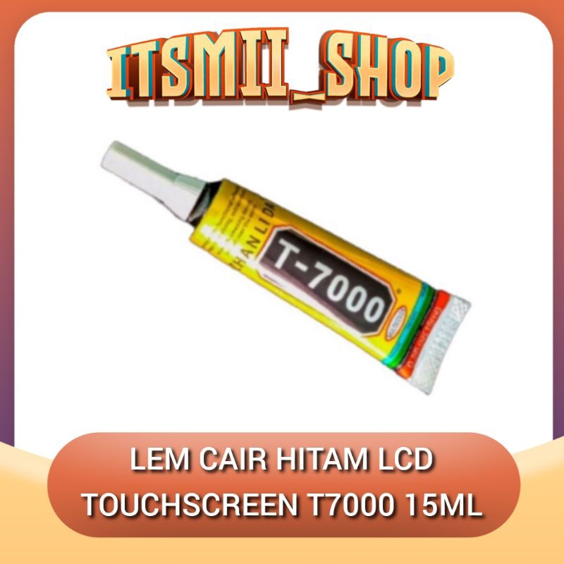 Jual LEM CAIR HITAM LCD TOUCHSCREEN SERBA GUNA T-7000 T7000 15ML | Shopee Indonesia