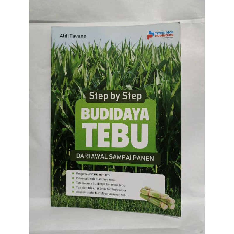 Jual Buku Step by step Budidaya Tebu : Dari Awal Sampai Panen | Shopee Indonesia