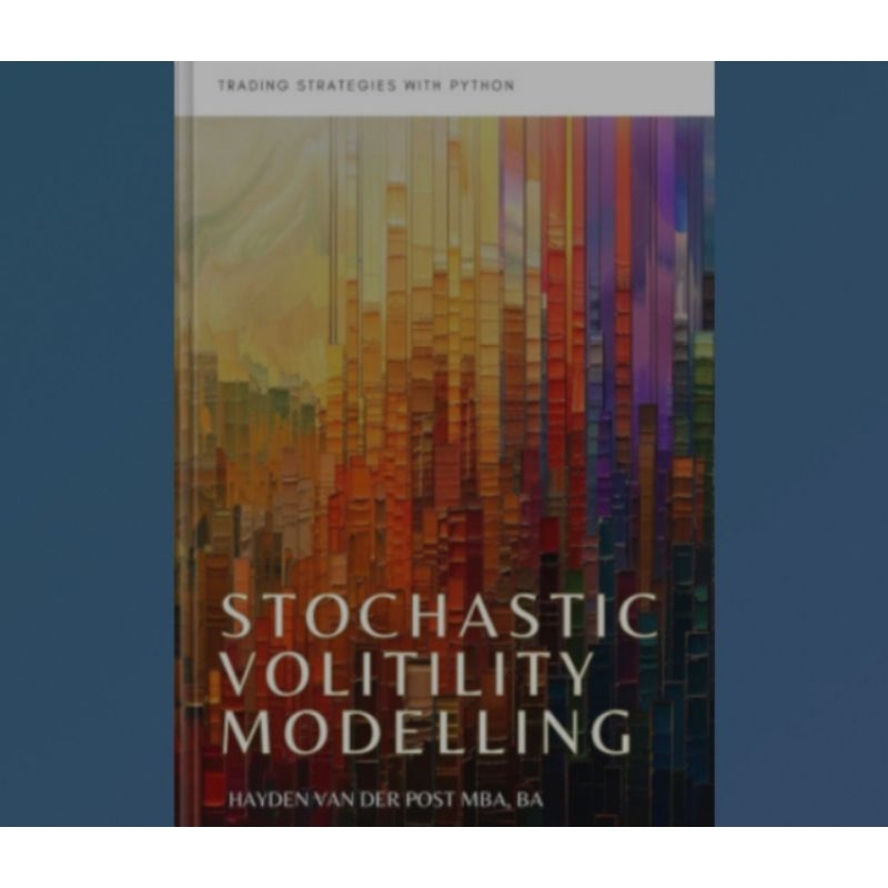 Jual Buku Stochastic Volitility Modelling: Trading Strategies with ...