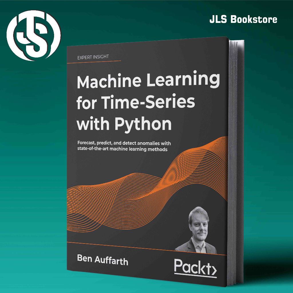 Jual Machine Learning for Time-Series with Python - Ben Auffarth ...