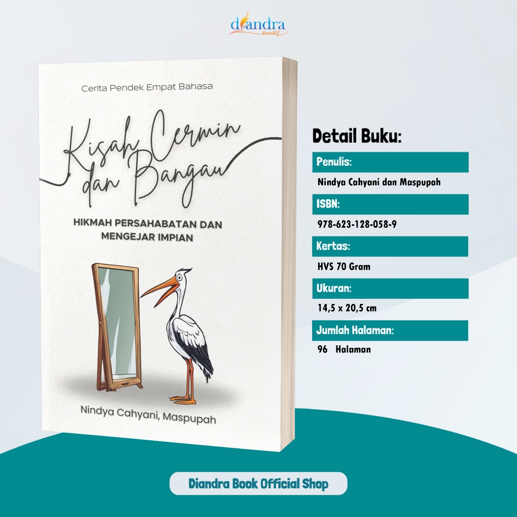 Jual Buku Cerpen - Kisah Cermin dan Bangau: Hikmah Persahabatan dan Mengejar Impian - Karya ...