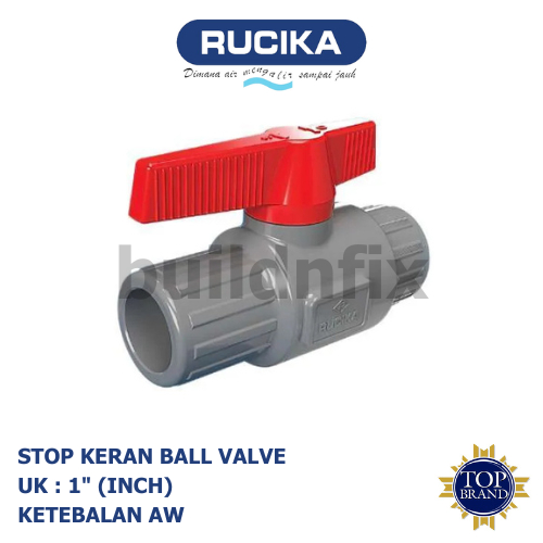 Jual RUCIKA STOP KERAN BALL VALVE PVC 1" (INCH) AW (TEBAL) | Shopee Indonesia