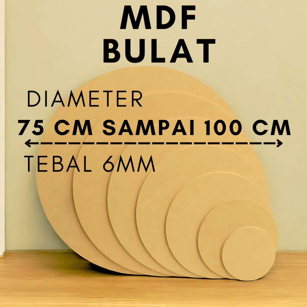 Jual MDF BULAT DIAMETER 75 CM SAMPAI 100 CM TEBAL 6 MM [MDF BULAT/LINGKARAN DIAMETER 75CM,76CM ...