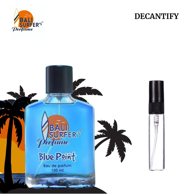 Jual Decant Bali Surfers Perfume - Blue Point for HIM BSP | Shopee ...