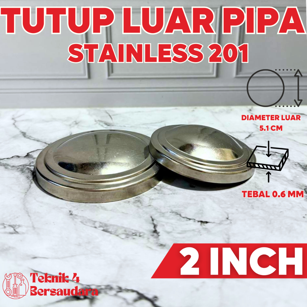 Jual Dop Tutup Luar Pipa Stainless SUS 201 Varian 2 Inch | Shopee Indonesia