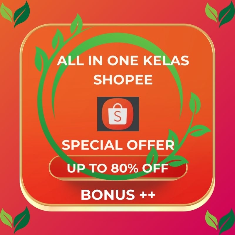Jual 6 Kelas Shopee : Produk Digital Shopee dan Marketing Toko Online ...
