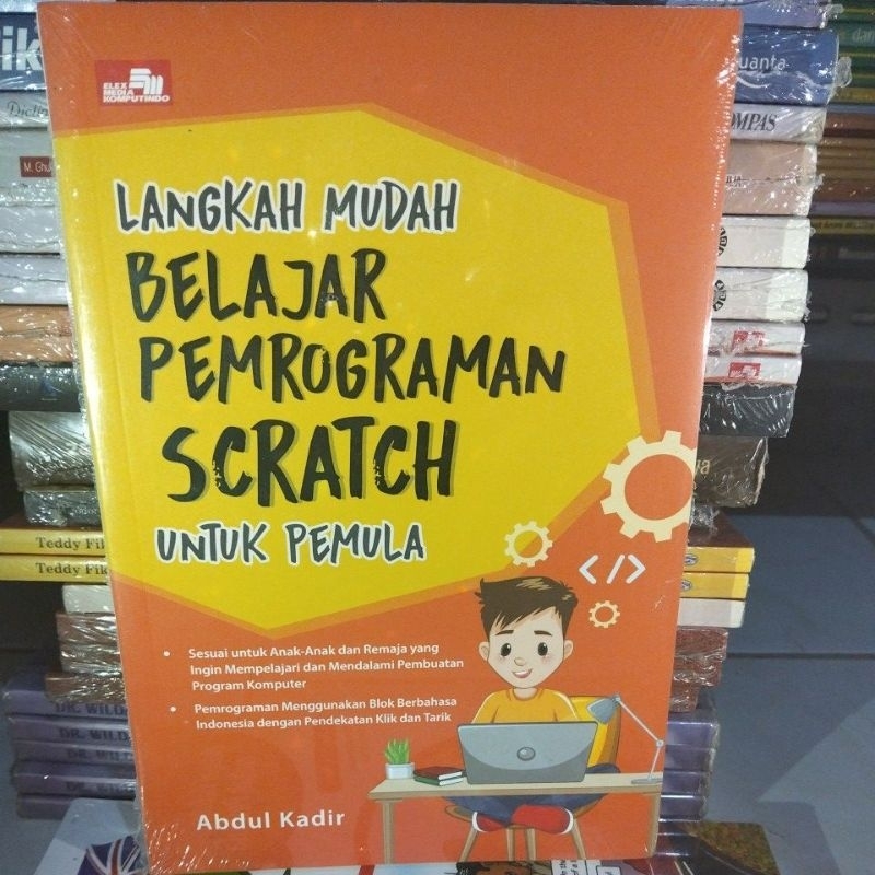 Jual LANGKAH MUDAH BELAJAR PEMROGRAMAN SCRATCH UNTUK PEMULA | Shopee ...