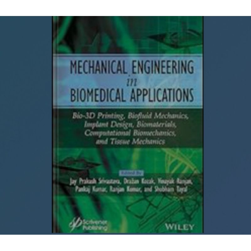 Jual Buku Mechanical Engineering in Biomedical Application: Bio-3D ... Jual Buku Mechanical Engineering in Biomedical Application: Bio-3D ...