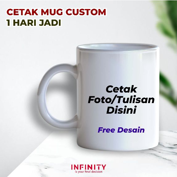 Jual CETAK MUG CUSTOM TANPA MINIMAL ORDER GRATIS DESAIN / FOTO ...