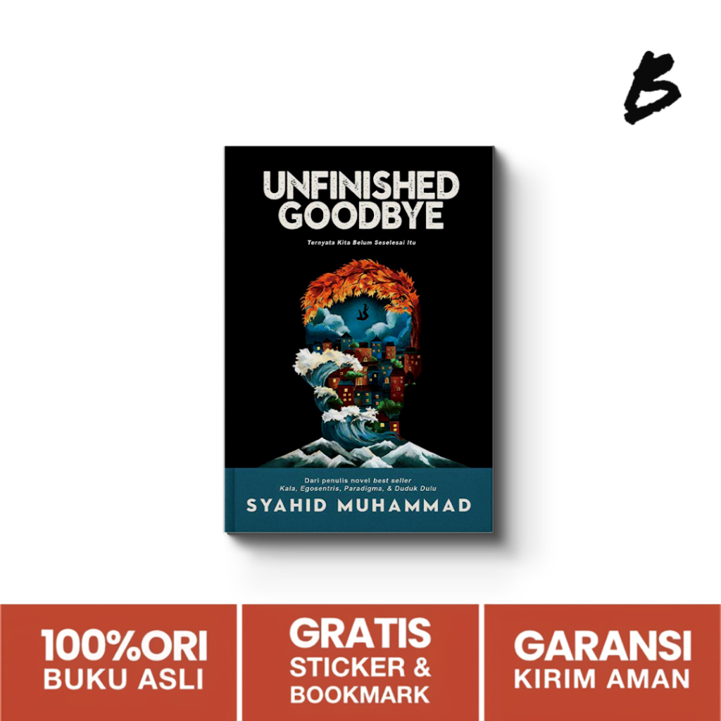 Jual bukubosque - Buku Unfinished Goodbye - Syahid Muhammad (Gradien ...