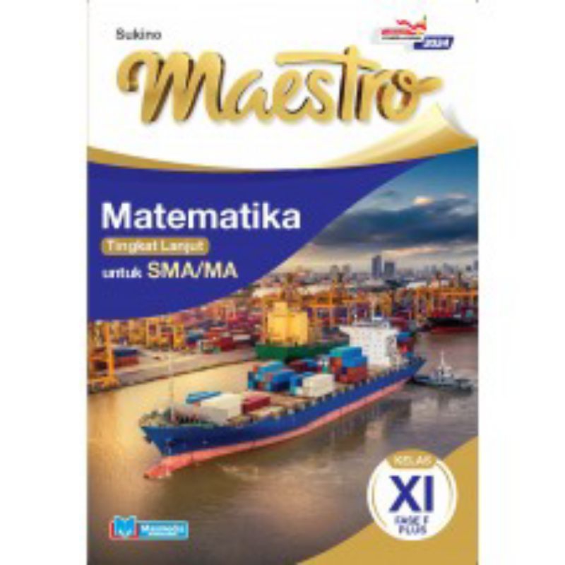 Jual MAESTRO MATEMATIKA TINGKAT LANJUT UNTUK SMA/MA KELAS XI FASE F PLUS K MERDEKA CP 2024 ...