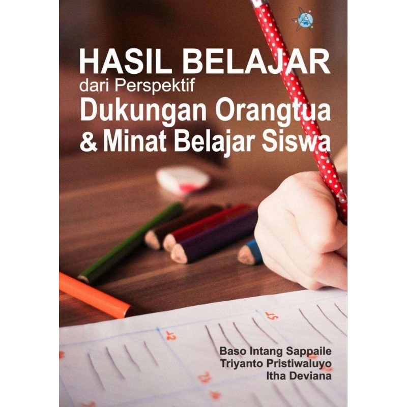 Jual Buku Hasil Belajar dari Perspektif Dukungan Orang tua dan Minat Belajar Siswa | Shopee ...