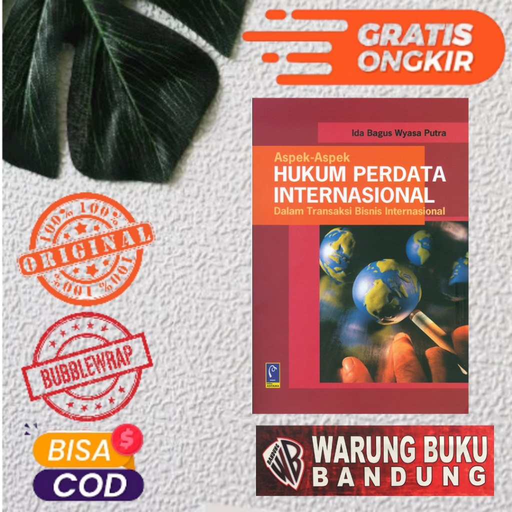 Jual BUKU ASPEK-ASPEK HUKUM PERDATA INTERNASIONAL DALAM TRANSAKSI BISNIS INTERNASIONAL - IDA ...