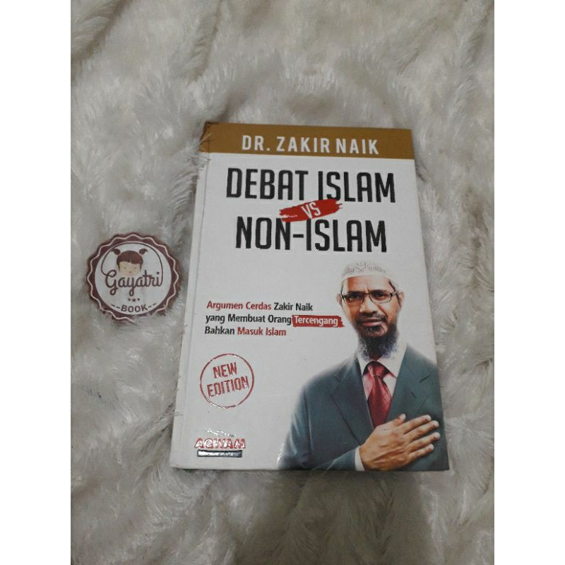 Jual Debat Islam VS Non-Muslim -- BUKU NONFIKSI/MOTIVASI ISLAMI (Dr ...