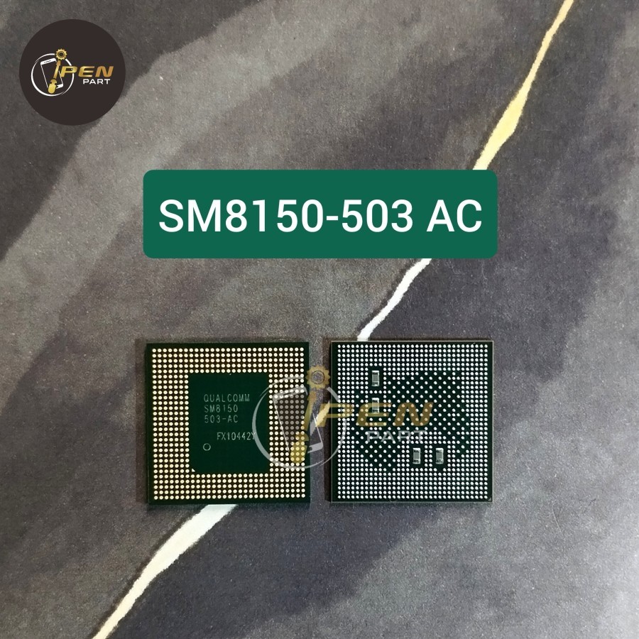 Jual Anggit IC CPU SM8150-503 AC Poco X3 Pro Mi9 Mi9T Pro SM8150 503-AC | Shopee Indonesia