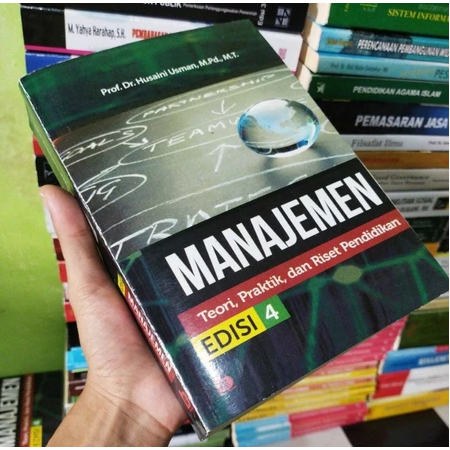 Jual MANAJEMEN TEORI PRAKTIK DAN RISET PENDIDIKAN EDISI 4 - HUSAINI USMAN | Shopee Indonesia