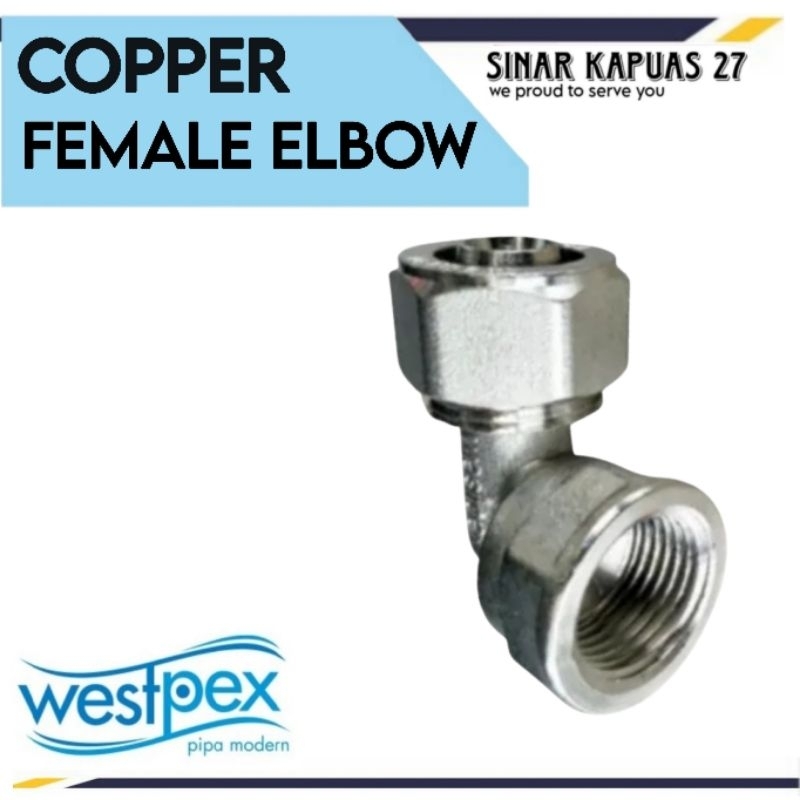Jual Westpex Fitting Copper Knee Female Elbow Keni Drat Dalam | Shopee ...