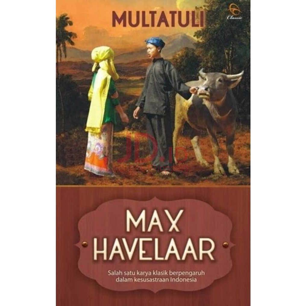 Jual Max Havelaar - Multatuli ( Eduard Douwes Dekker) | Shopee Indonesia