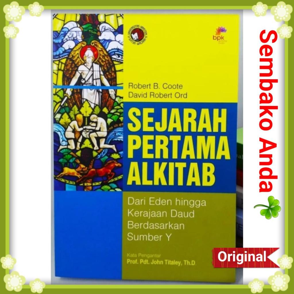 Jual Sejarah Pertama Alkitab. Robert B. Coote. David Robert Ord. Dari ...