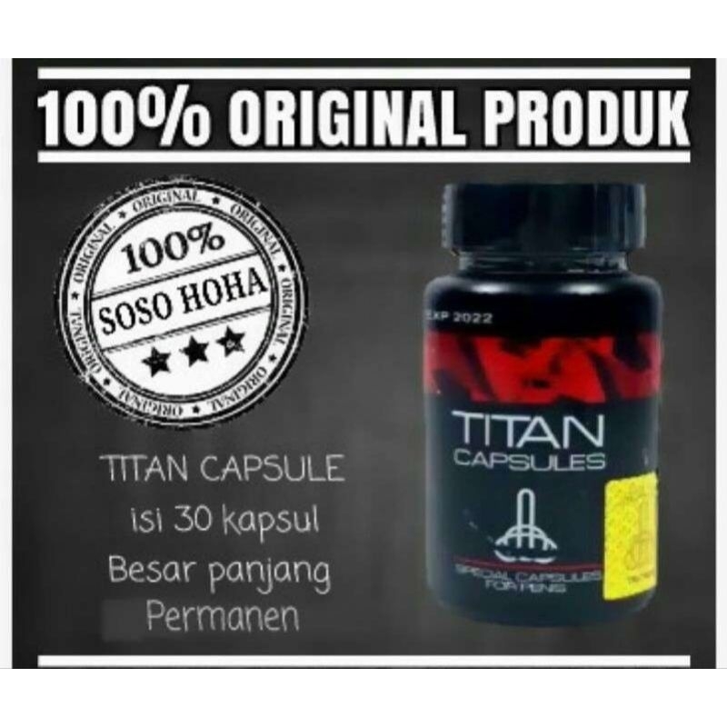 Jual TITAN KAPSUL ORIGINAL RUSIA SPESIALIS PRIA PERKASA (BPOM) PATEN ...
