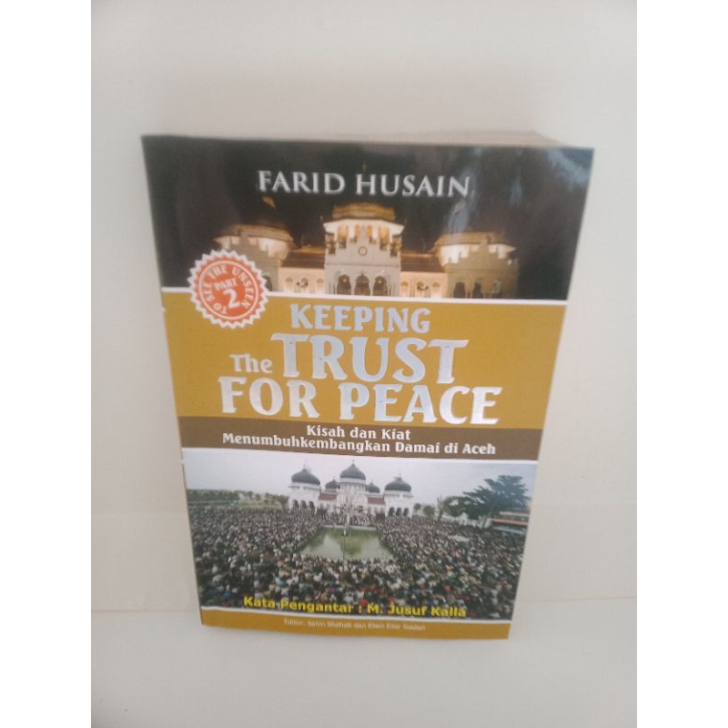 Jual BUKU ASLI KEEPING THE TRUST FOR PEACE KISAH DAN KIAT ...