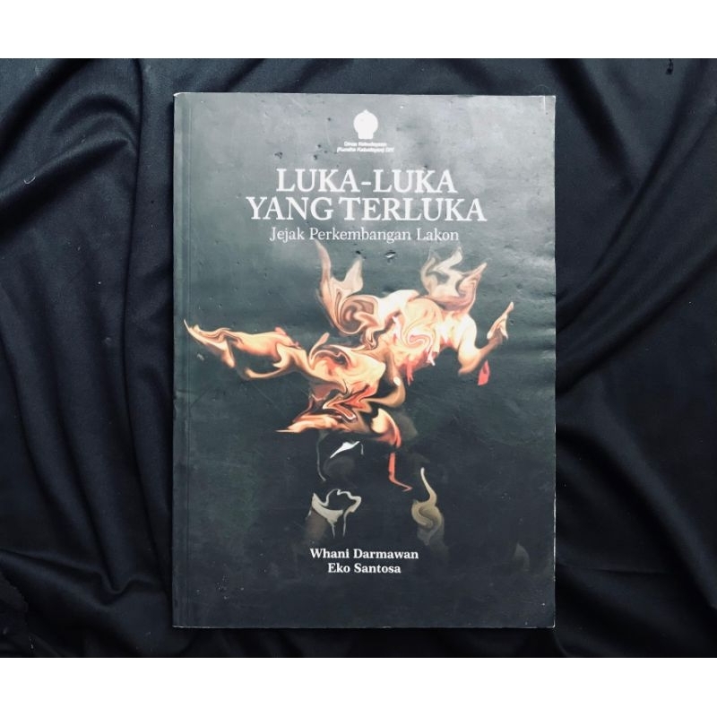 Jual LUKA - LUKA YANG TERLUKA Jejak Perkembangan Lakon | Shopee Indonesia