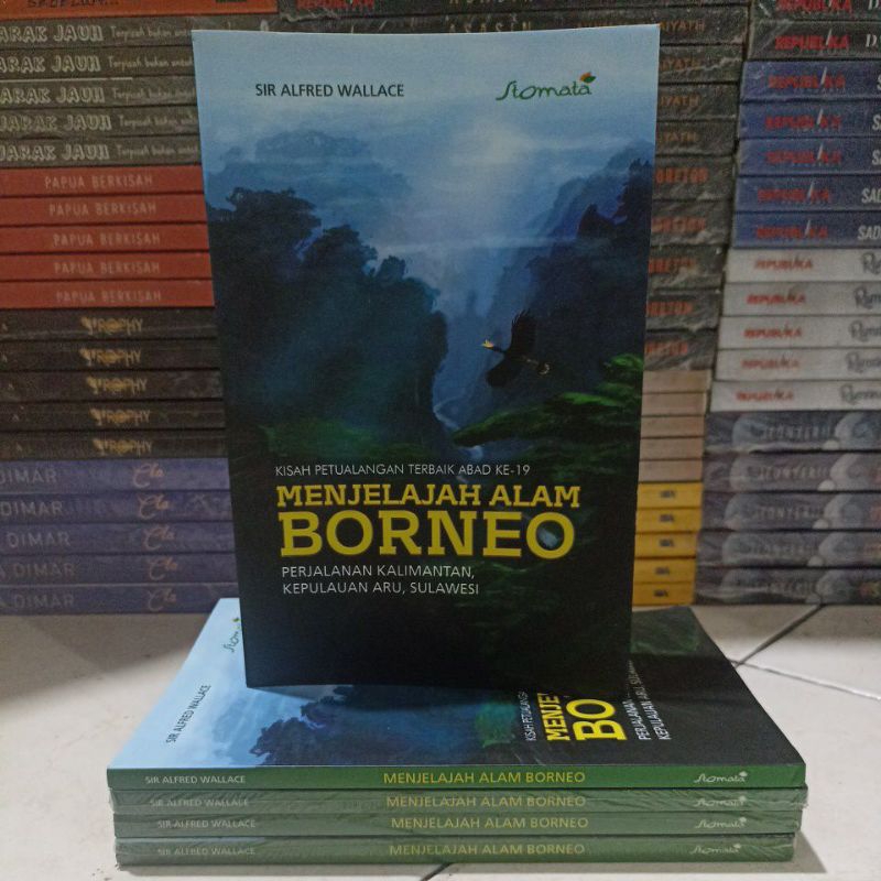 Jual BUKU SEJARAH SASTRA / BACAAN MEMOAR / MENJELAJAH ALAM BORNEO / PRODUK ASLI ORIGINAL ...