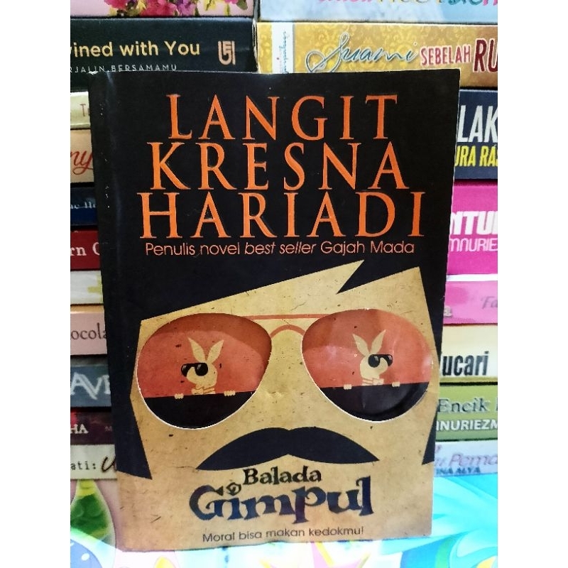 Jual NOVEL BALADA GIMPUL : MORAL BISA MAKAN KEDOKMU (ORIGINAL) | Shopee Indonesia