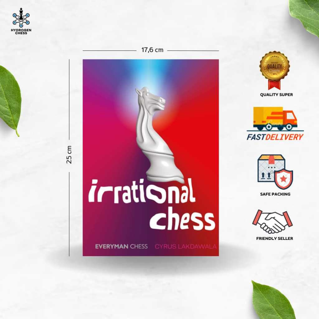 Jual Buku Catur Irrational Chess | Cyrus Lakdawala | Everyman Chess ...