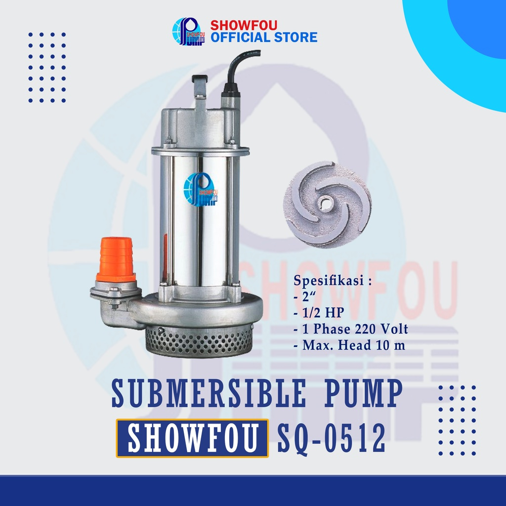 Jual SHOWFOU SUBMERSIBLE PUMP SQ-0512, 0.5 HP, 1 Phase 400 Watt 2 Inch | Shopee Indonesia