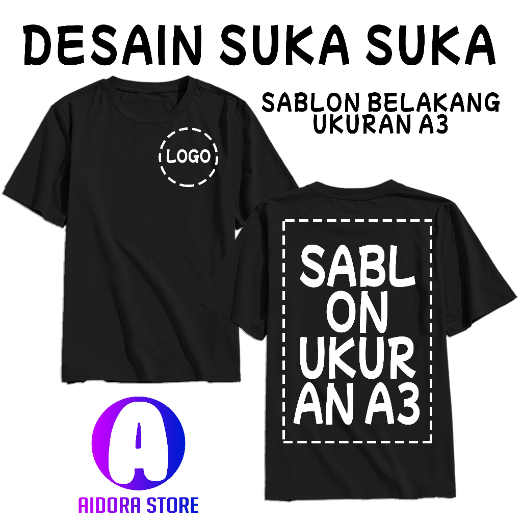 Jual Baju Kaos Custom Sablon Depan Belakang 2 Sisi Bebas Pakai Logo Dan Desain Sendiri A3 ...