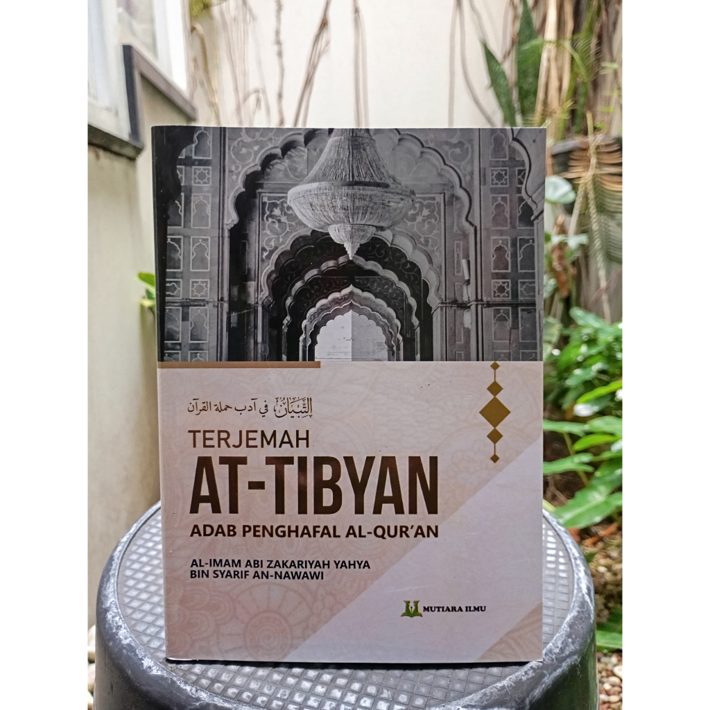 Jual Buku Kitab Terjemah At-Tibyan Adab Penghafal Al-Qur`an - Al Imam ...