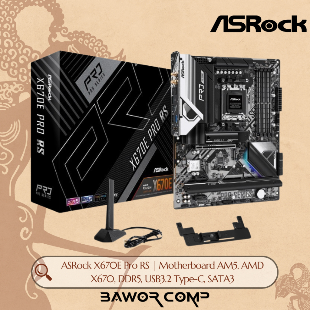 Jual ASRock X670E Pro RS | Motherboard AM5, AMD X670, DDR5, USB3.2 Type ...
