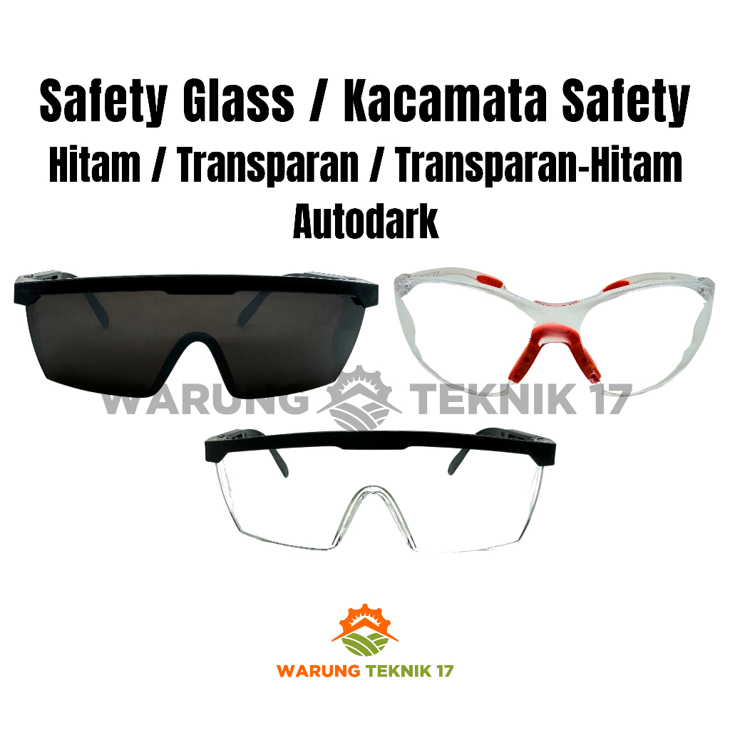 Jual Kacamata Safety Glass Hitam / Transparan / Transparan Hitam Auto ...