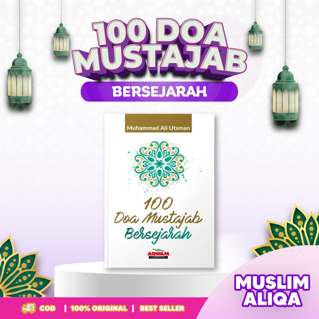 Jual Muslim Aliqa - 100 Do'a Mustajab Bersejarah Karya Muhammad Ali ...