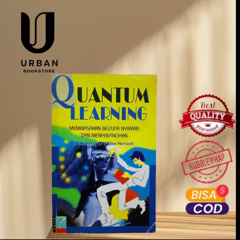 Jual BUKU QUANTUM LEARNING MEMBIASAKAN BELAJAR NYAMAN DAN MENYENANGKAN - BOBBI DE POTTER ...