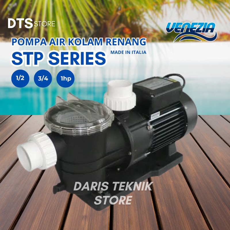 Jual MESIN POMPA AIR KOLAM RENANG 1 HP VENEZIA - POMPA KOLAM RENANG 1 ...