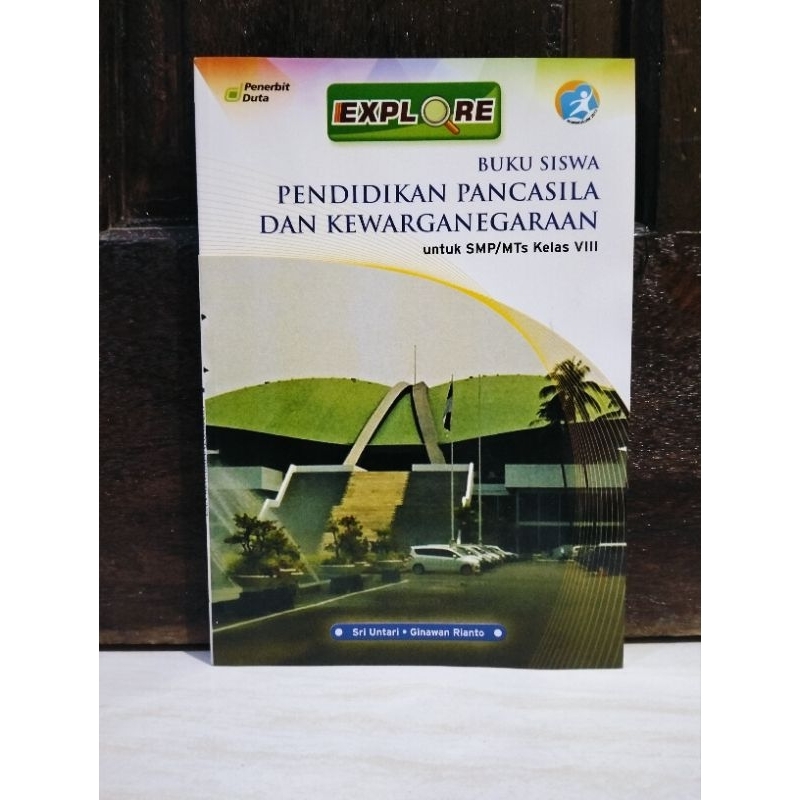 Jual EXPLORE BUKU SISWA PENDIDIKAN PANCASILA DAN KEWARGANEGARAAN SMP/MTs KELAS VIII - PENERBIT ...