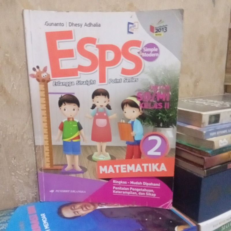 Jual Esps Matematika Untuk SD Kelas II Kurikulum 2013 Revisi Penerbit Esis | Shopee Indonesia