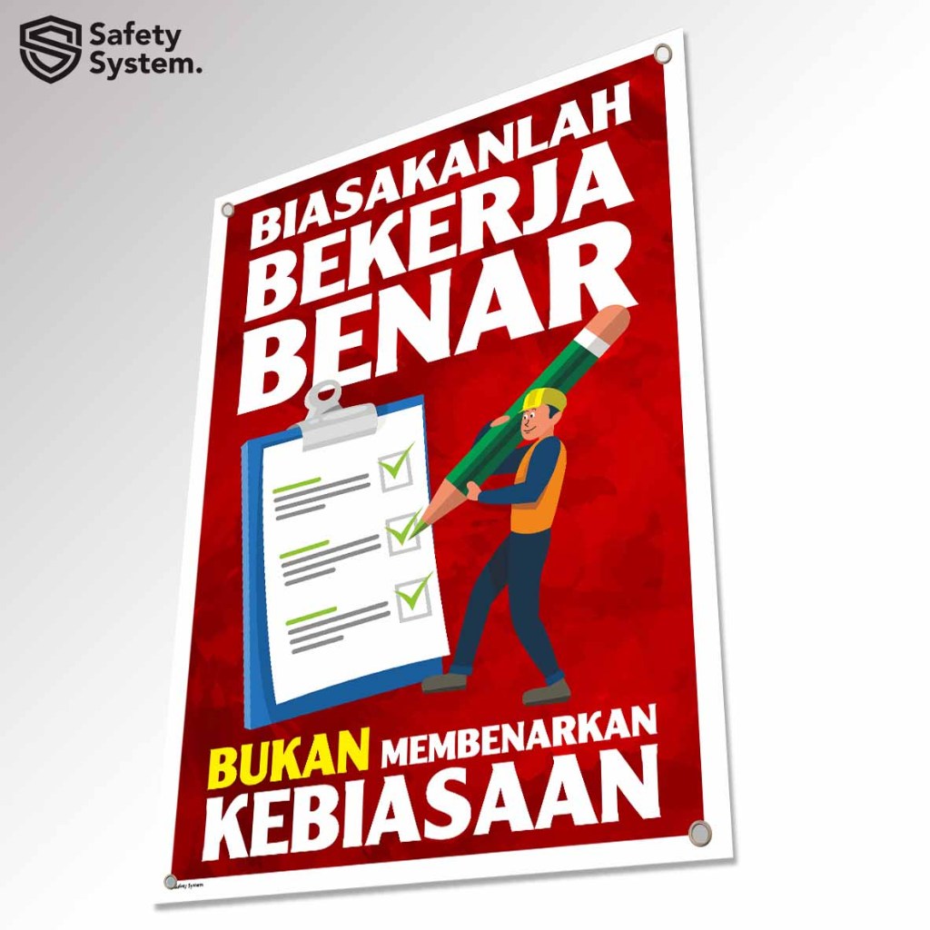 Jual Spanduk Banner K3 Keselamatan Kerja Biasakan Bekerja Dengan Benar ...