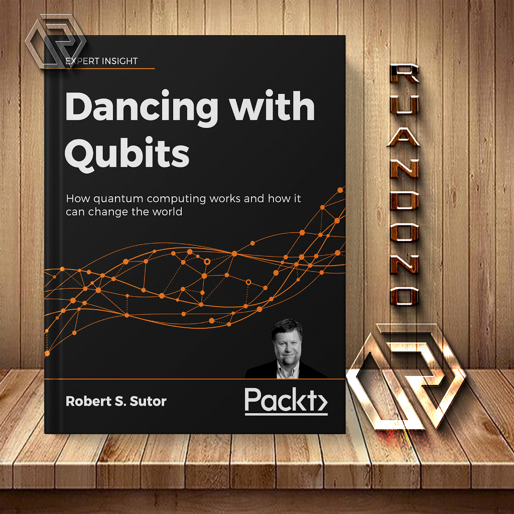 Jual Dancing with Qubits: How quantum computing works and how it can change the world | Shopee ...